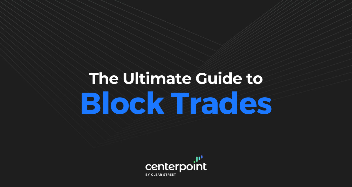 Block Trades What They Are And How To Find Them